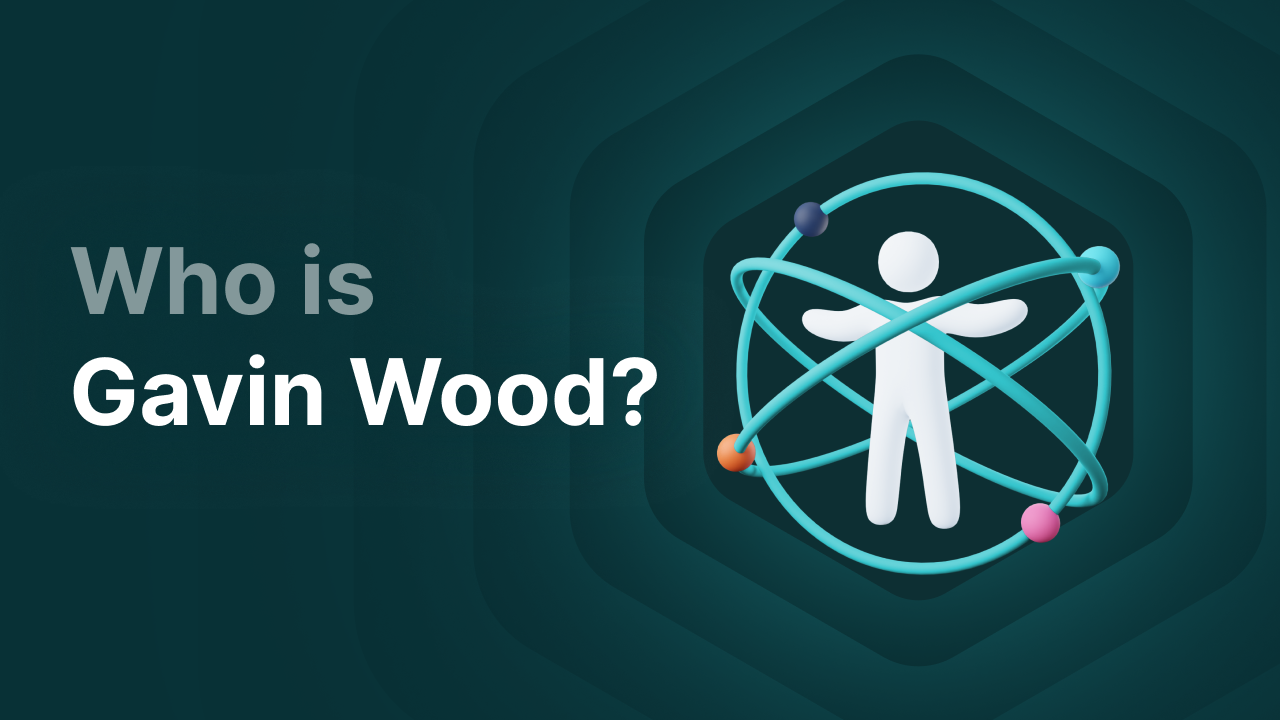 Who is Gavin Wood and why is he important for blockchain? | Crypto Academy